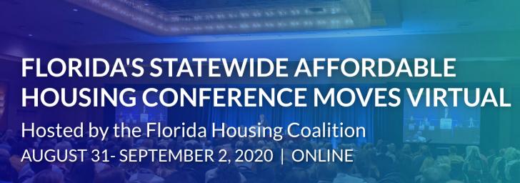 Florida's Statewide Affordable Housing Conference, Online, August 31 ...