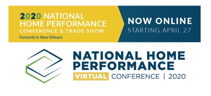 (Now Online!) 2020 National Home Performance Conference, April 27-30 ...