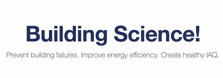 Building Science Webinar: Prevent building failures. Improve energy ...